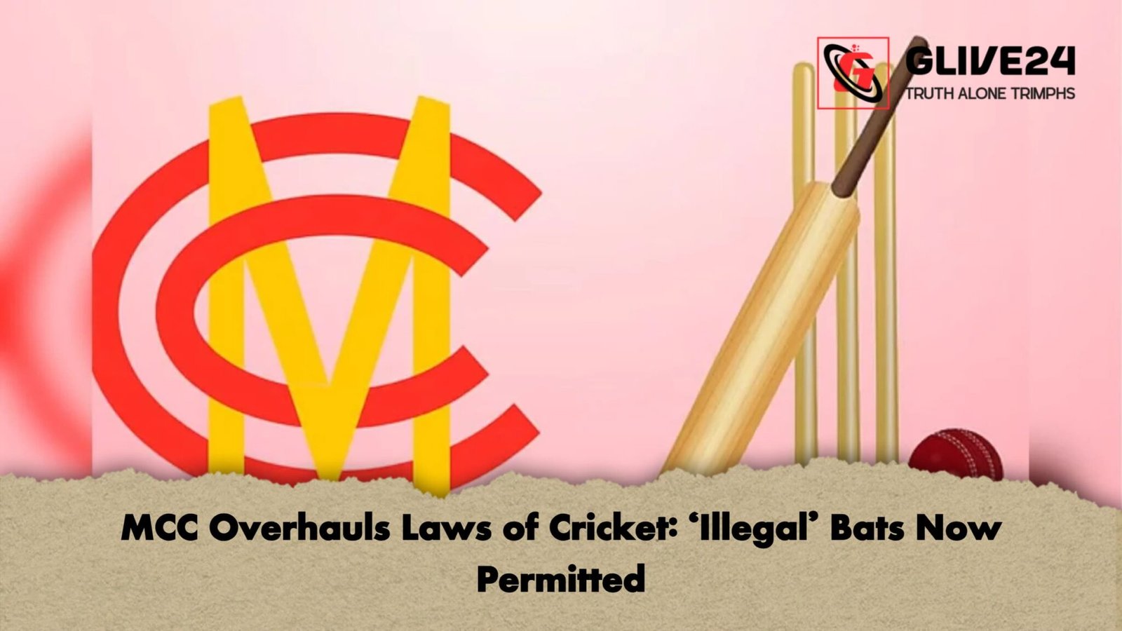 MCC Overhauls Laws Of Cricket: ‘Illegal’ Bats Now Permitted - GLive24 ...